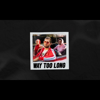 Way Too Long - Radio 105