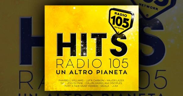 “105 HITS”: regalati la nuova compilation di Radio 105 - Radio 105